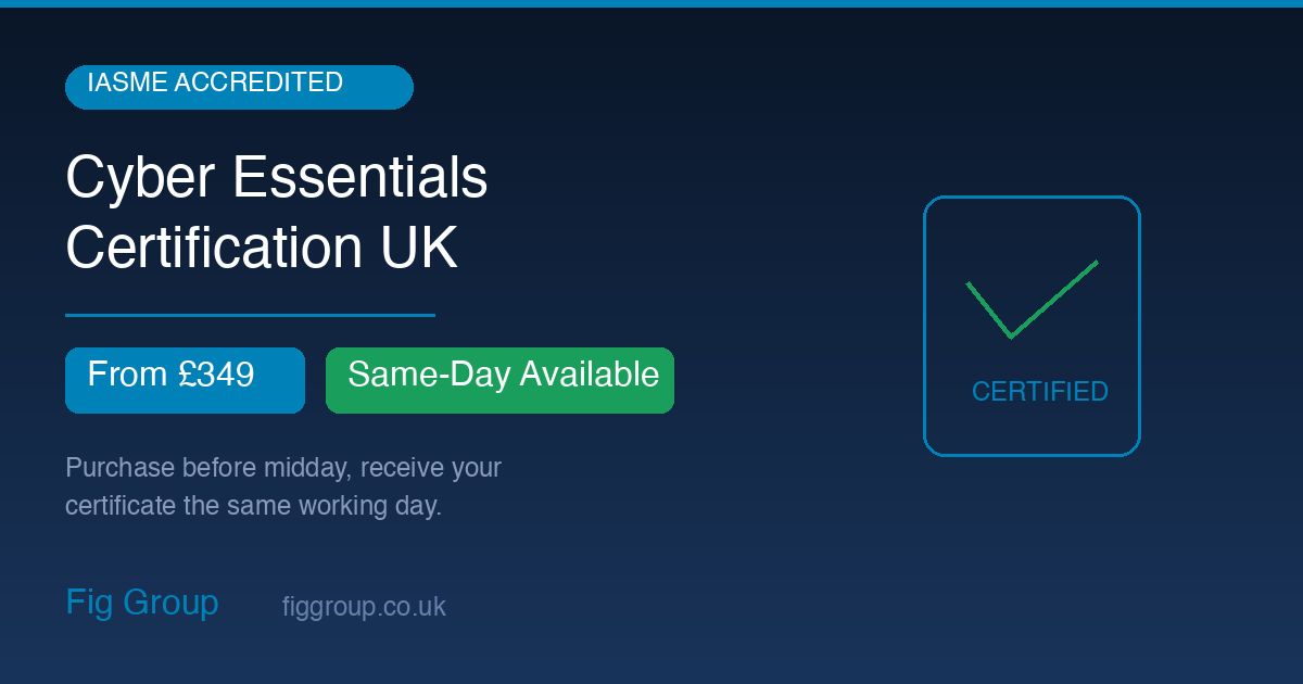 What Is Fig Security? UK Cyber Security and Certification
